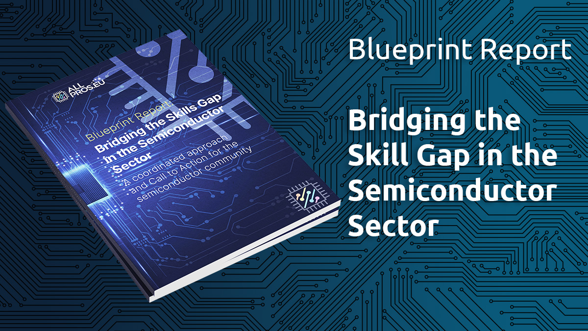Blueprint Report: Bridging the Skill Gap in the Semiconductor Sector ...